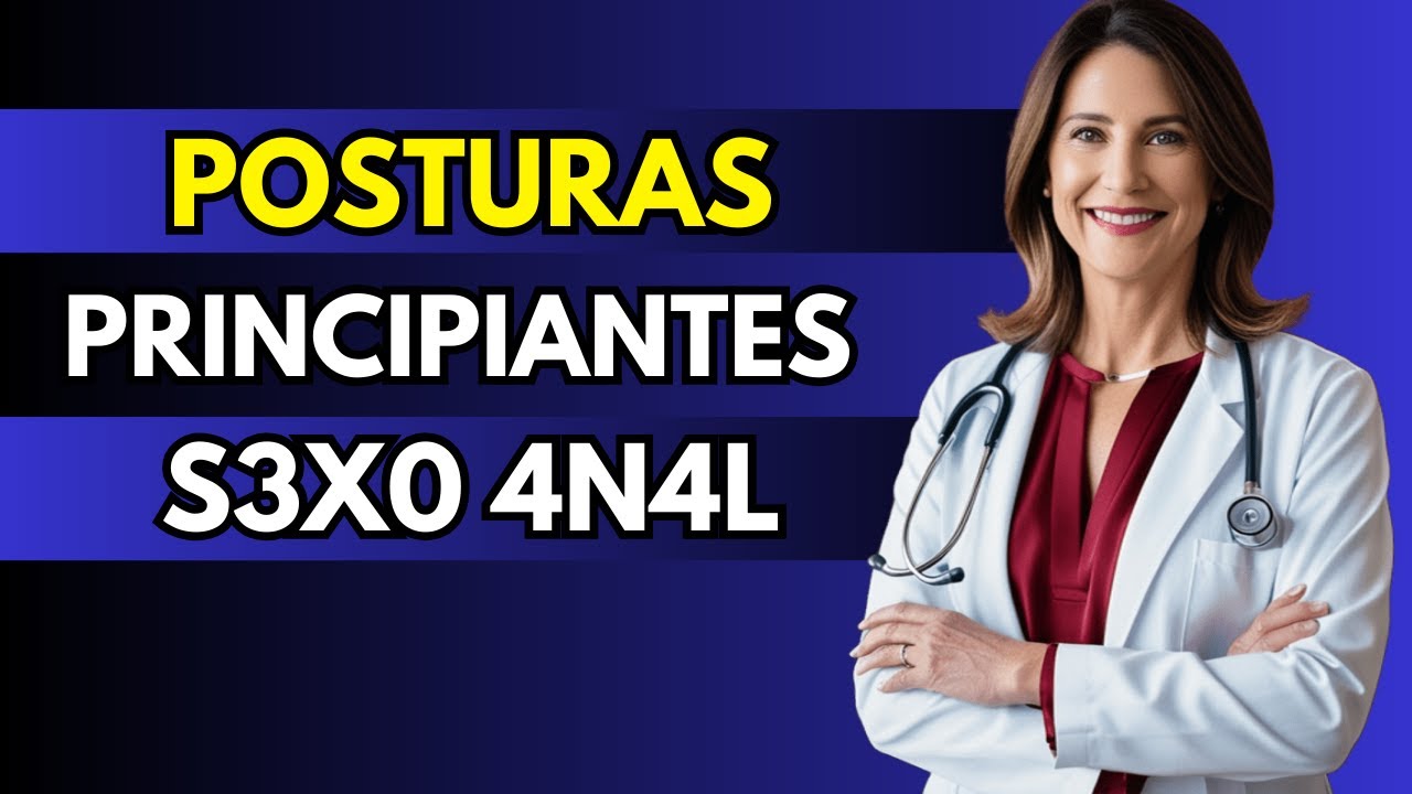 🔥4 Posturas Fáciles para INICIARSE en el s3x0 4n4l sin Miedo - YouTube