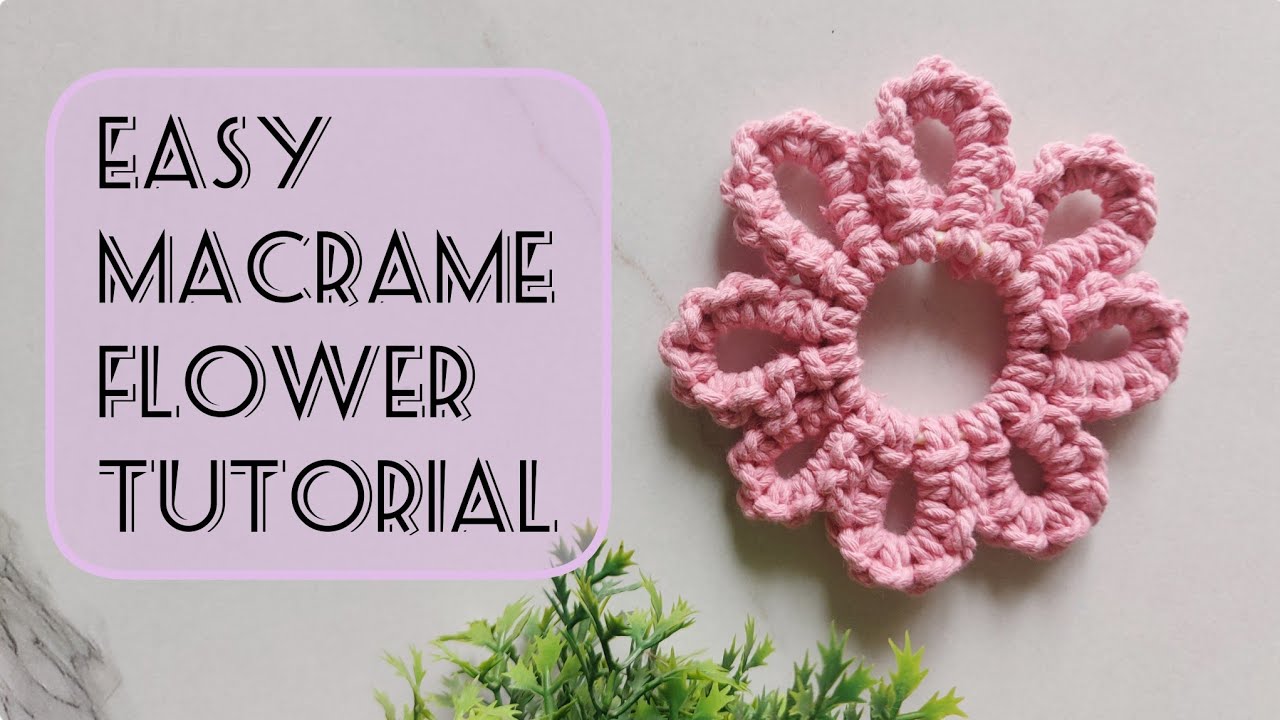 Easy Macrame Flower Tutorial | Macrame Flower New Design | Macrame Flower DIY | Step by Step ...