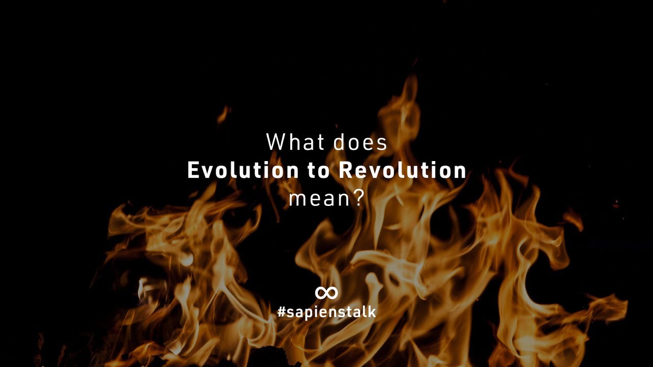 What does Evolution to Revolution means? - YouTube