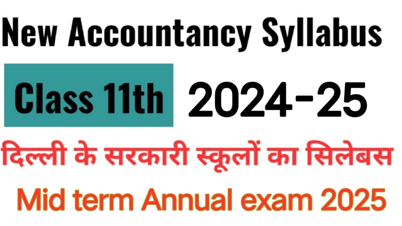 class 11th accountancy syllabus 2024-25 / accountancy syllabus class 11 ...