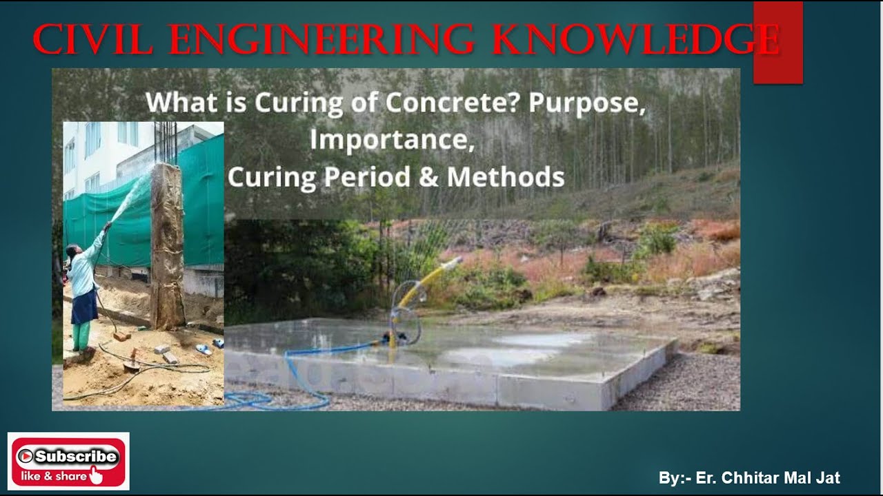 What Is Curing Period Of Concrete Purpose Method Of Curingतराई कम से