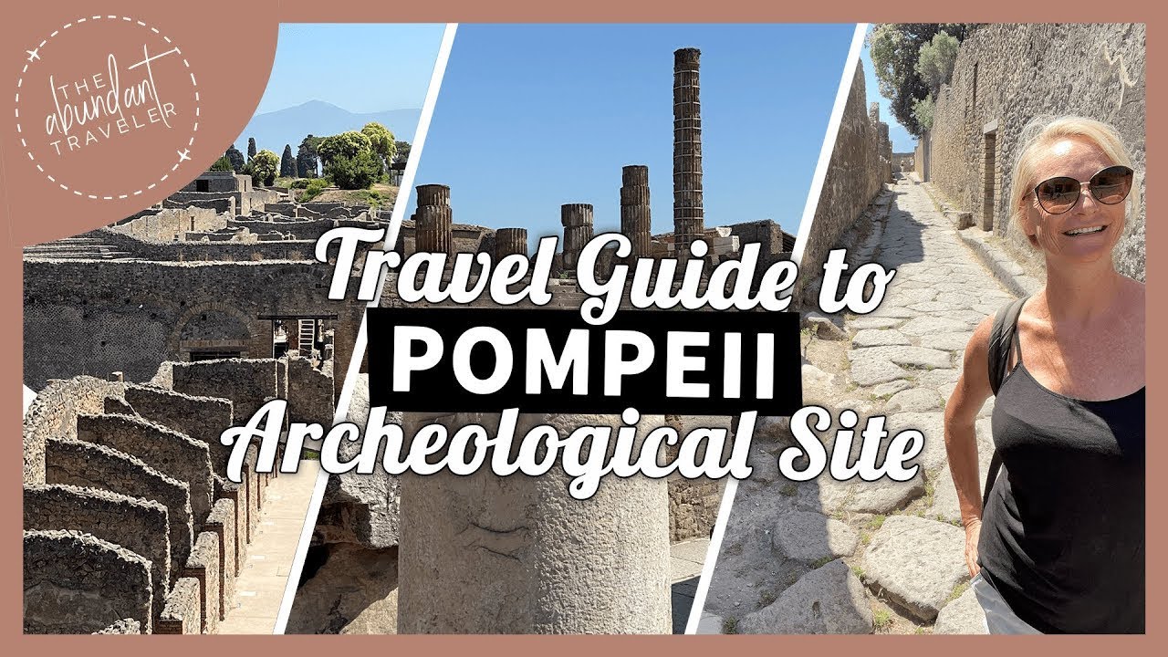 Travel Guide to Pompeii Archeological Site | What to See in Italy’s ...