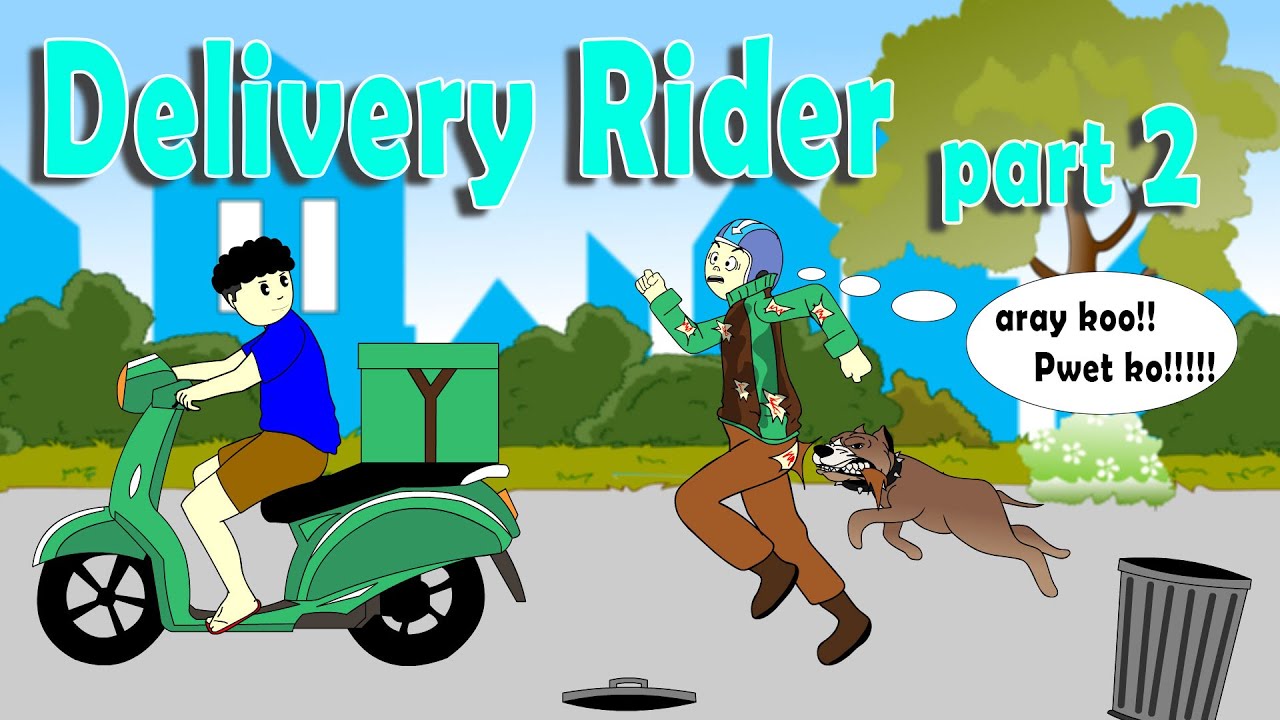 Delivery Rider part 2 l Pinoy Animation - YouTube