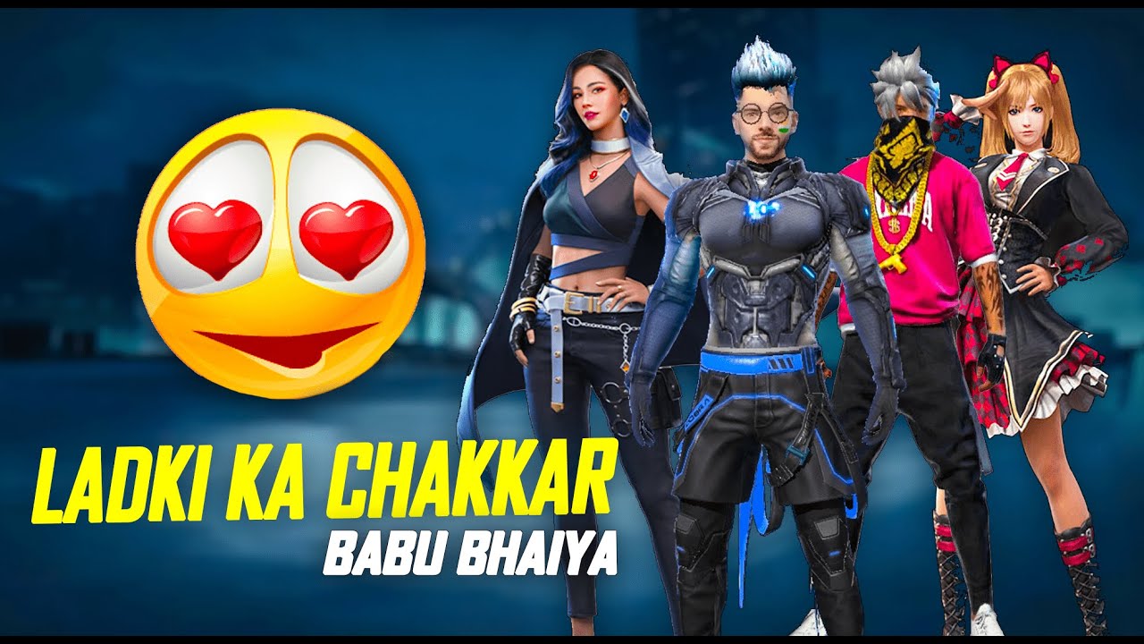 Ladki Ka Chakkar Babu Bhaiya 🤣 || FuKreY GaMers - YouTube