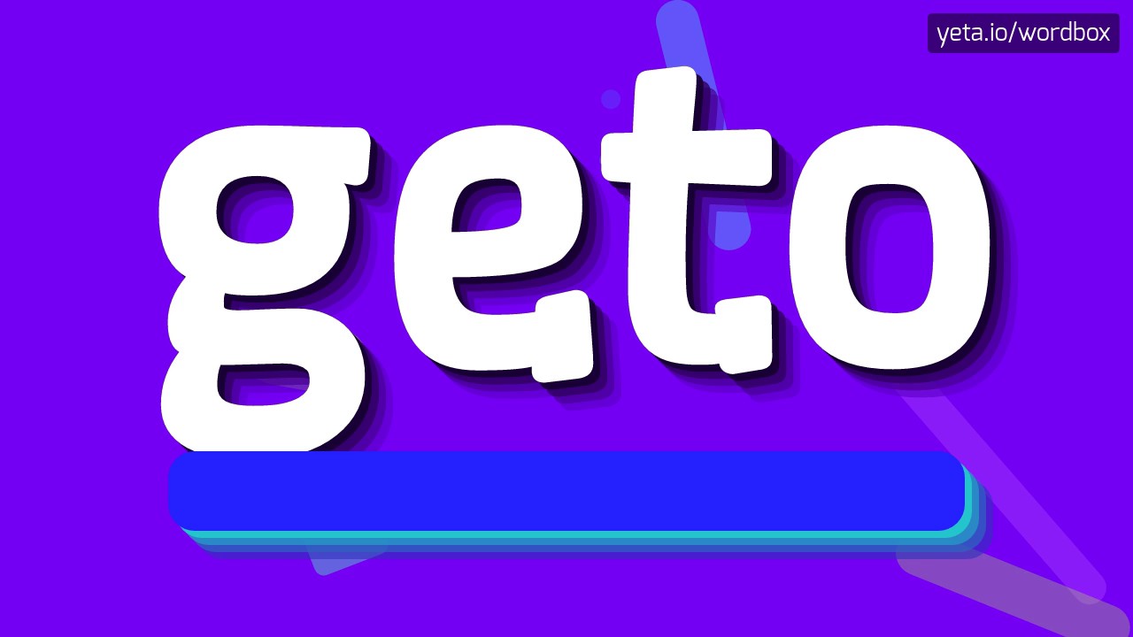 GETO - HOW TO PRONOUNCE IT? #geto - YouTube