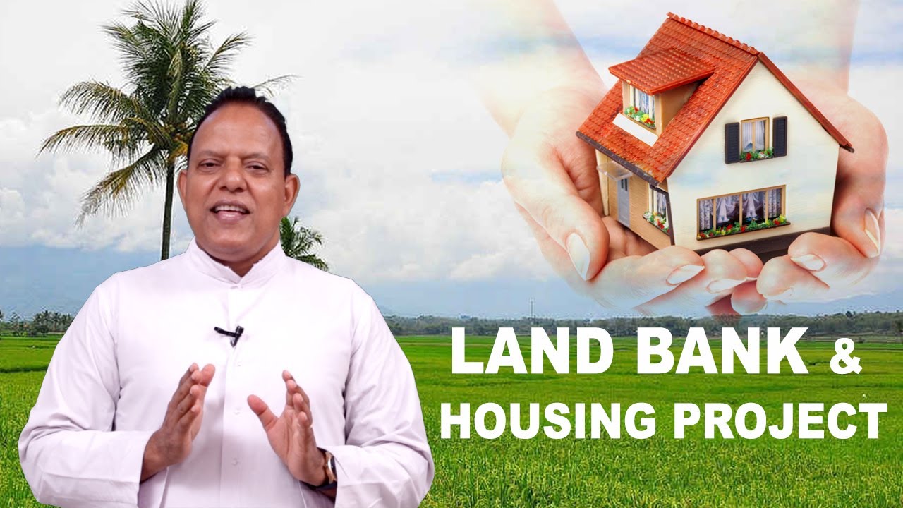 Land Bank & Housing Project - Land for the landless & House for the ...
