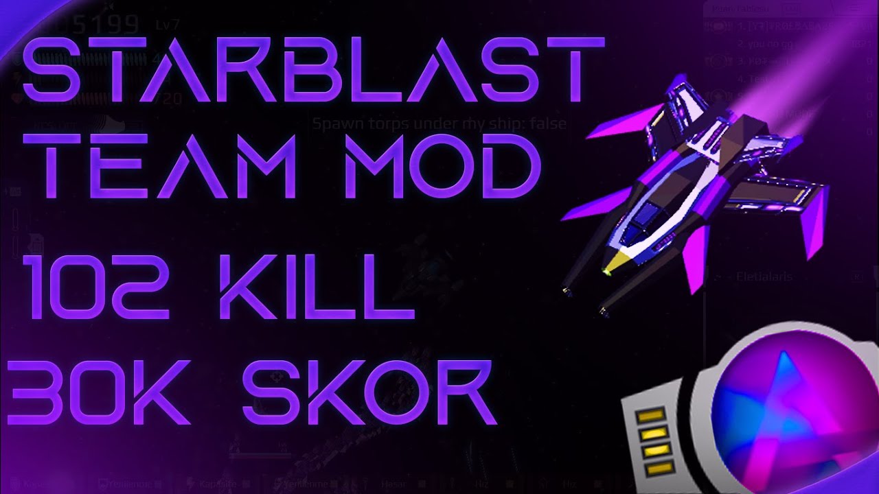 102 KİLL MARAUDER 30K SKOR TEAM MOD ECP #SERİ81 / STARBLAST.İO - YouTube