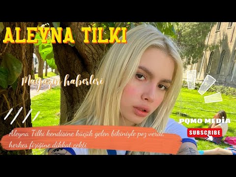 Aleyna Tilki kendisine küçük gelen bikiniyle poz verdi, herkes fiziğine dikkat çekti #haber #magazin
