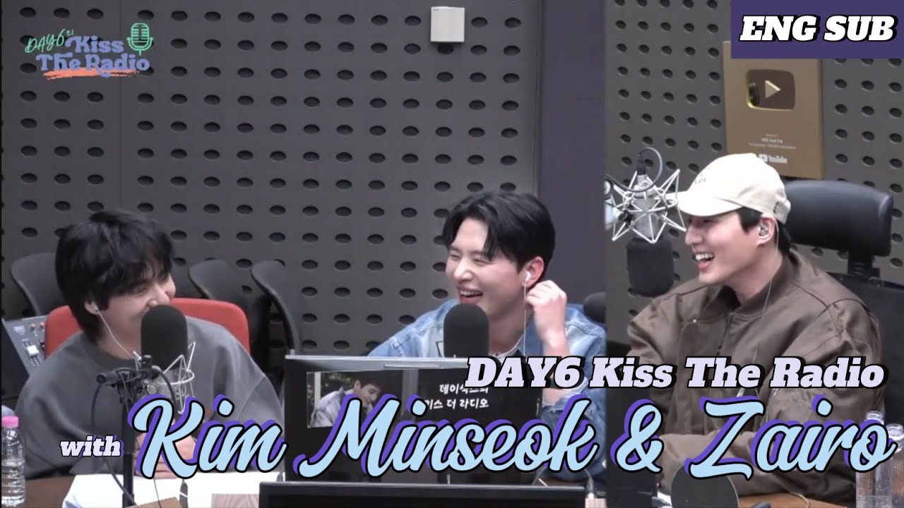 [ ENG SUB ] DAY6 Kiss The Radio with Kim Minseok and Zairo 240208 - YouTube