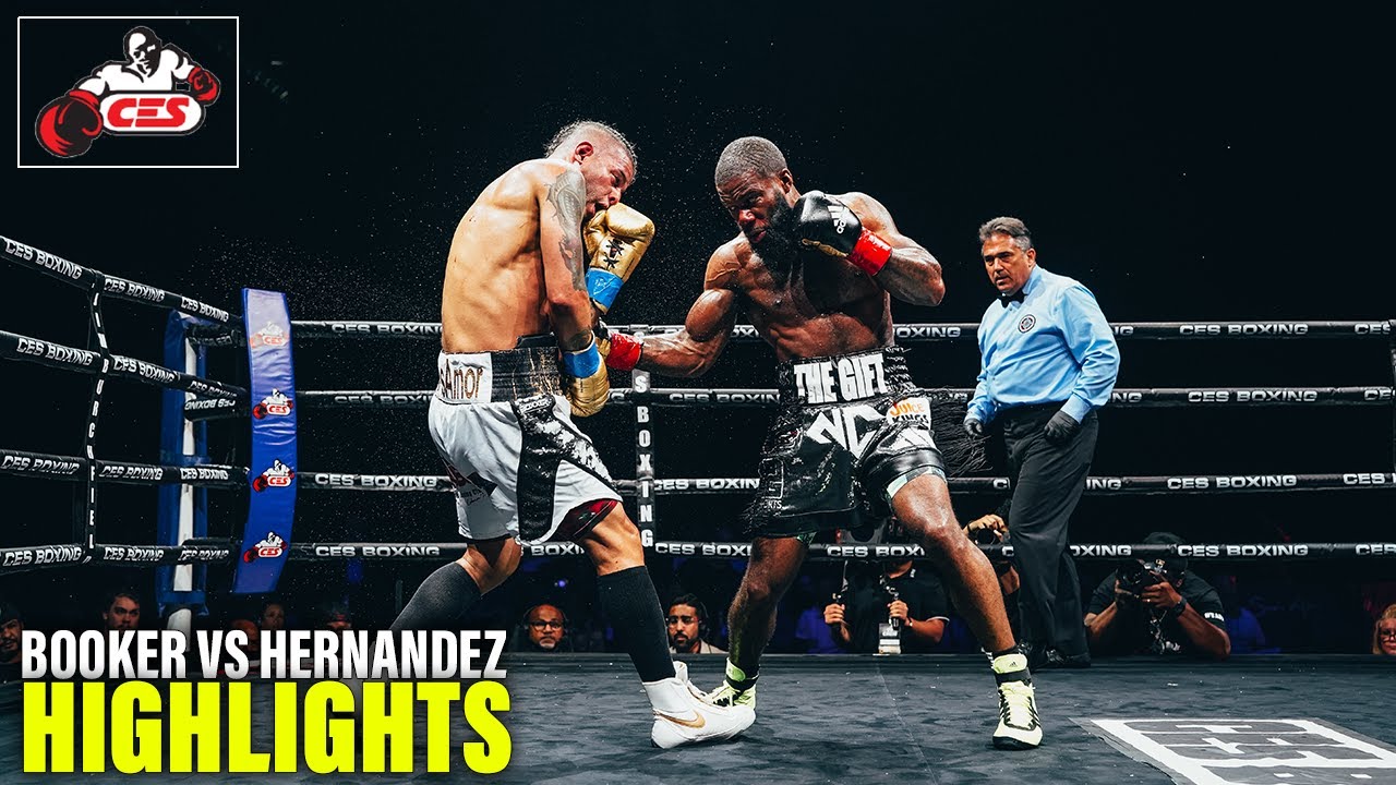 CHORDALE BOOKER VS NICOLAS HERNANDEZ HIGHLIGHTS | CES BOXING MAIN EVENT ...