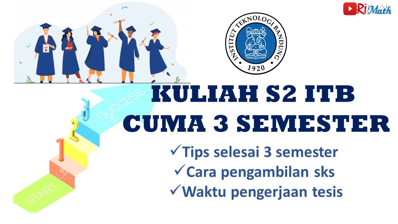 KULIAH S2 ITB HANYA 3 SEMESTER - YouTube