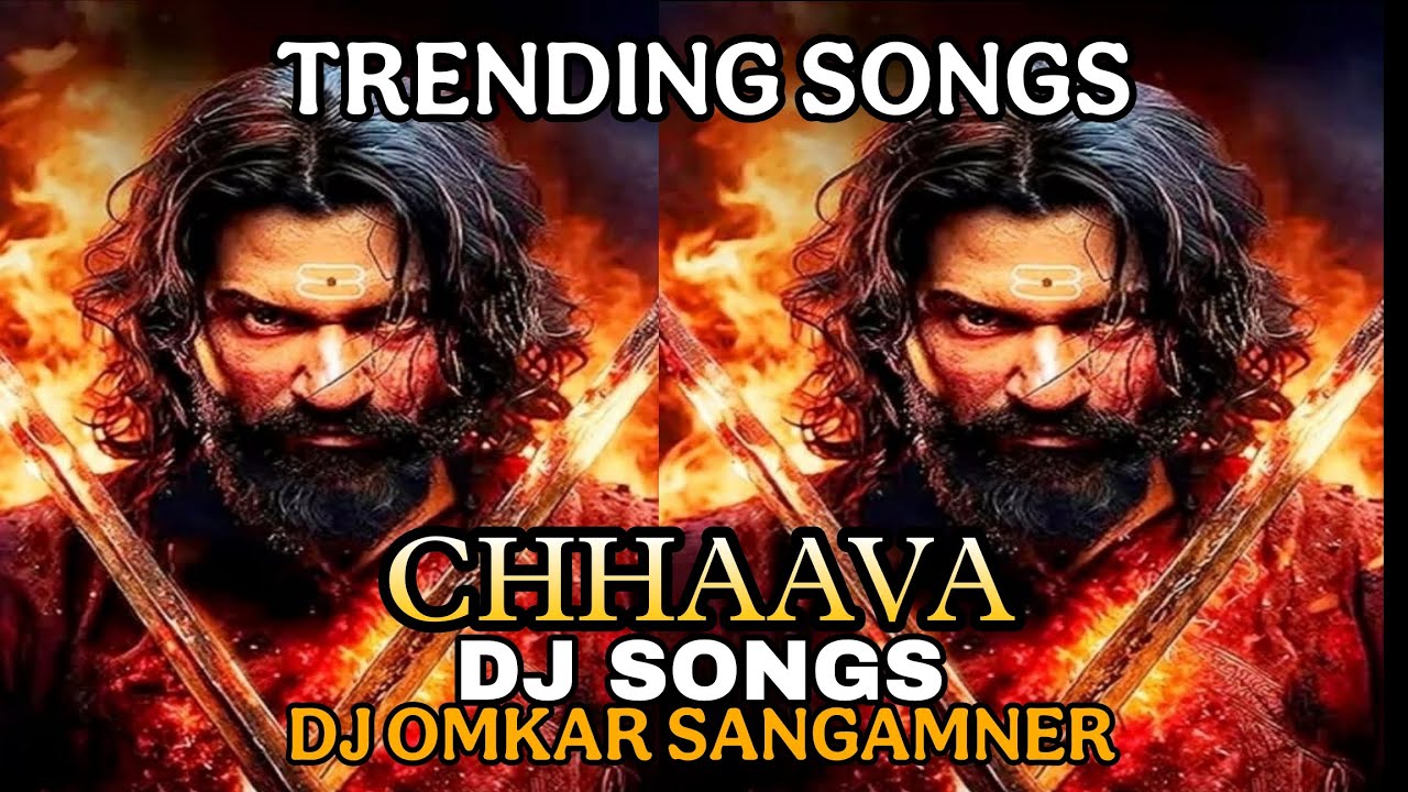 Chava Movie Dj Song chava movie song vicky kaushal Chhaava Mashup - YouTube