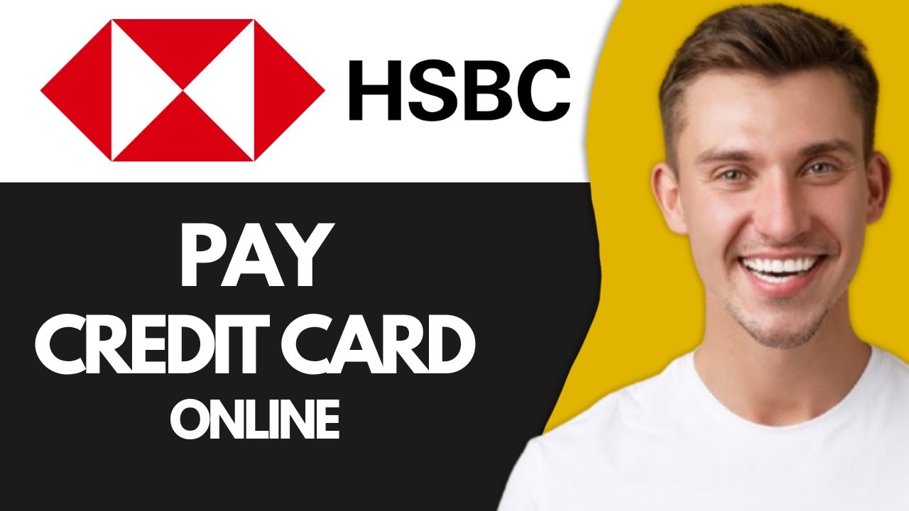 How To Pay The Credit Card Bill Online At HSBC Bank (Working Method ...