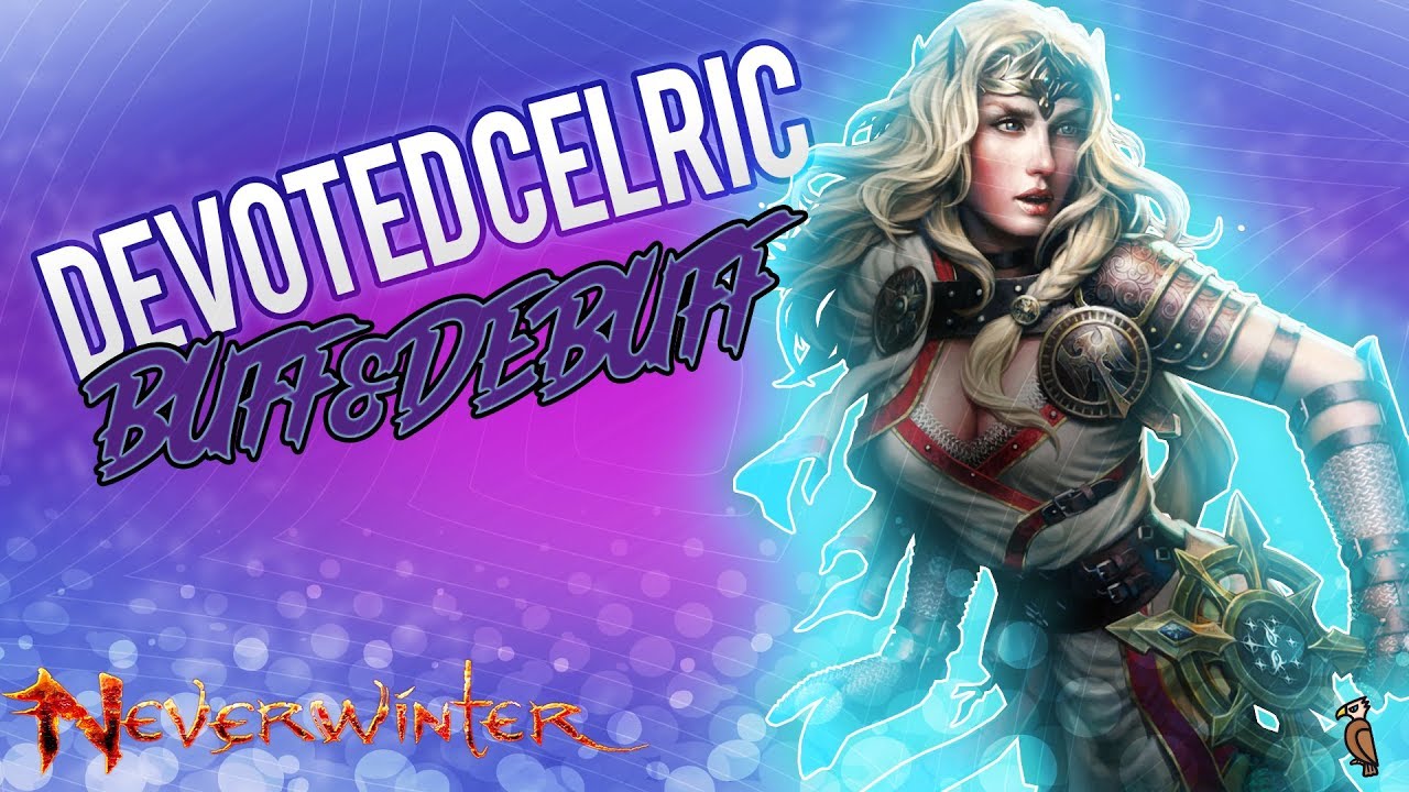 Neverwinter Ps4,Devoted Cleric Buff/DeBuff Build! Anointed Champion ...