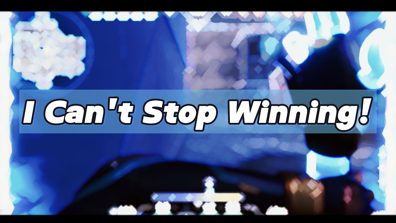 I Cant Stop Winning! - YouTube
