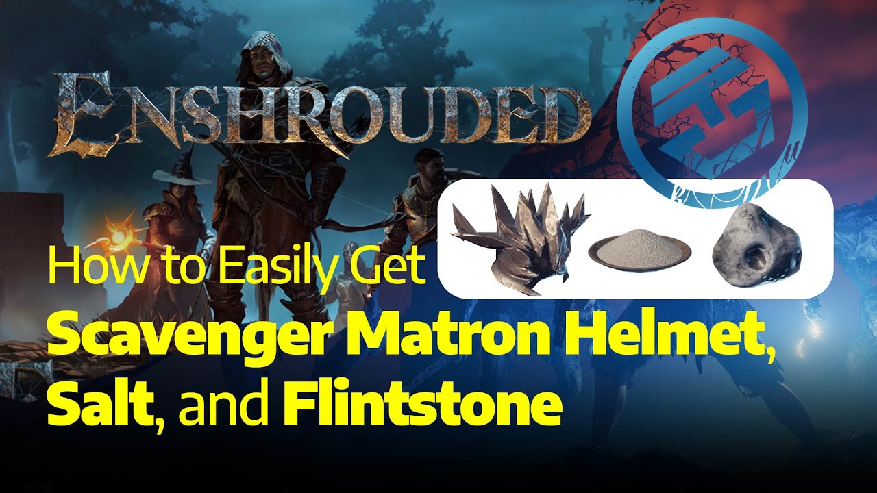 Enshrouded | How to Easily Get Scavenger Matron Helmet, Salt, and ...
