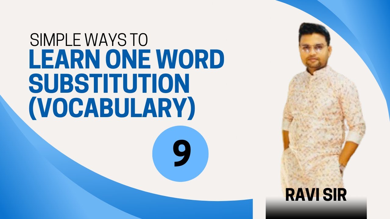 One Word Substitution | Most Important for Class 9–12 | English by Ravi ...
