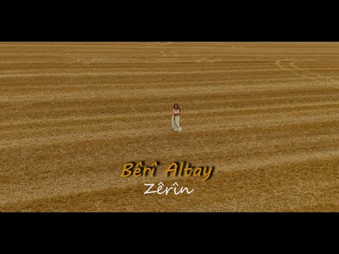 Beri Altay Zêrîn  ♪ / © VIDEO KLIB