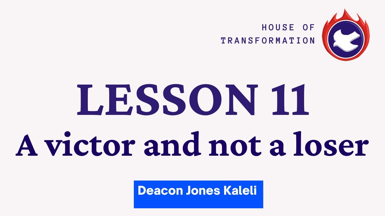 Sunday School LESSON 11 A VICTOR AND NOT A LOSER - YouTube