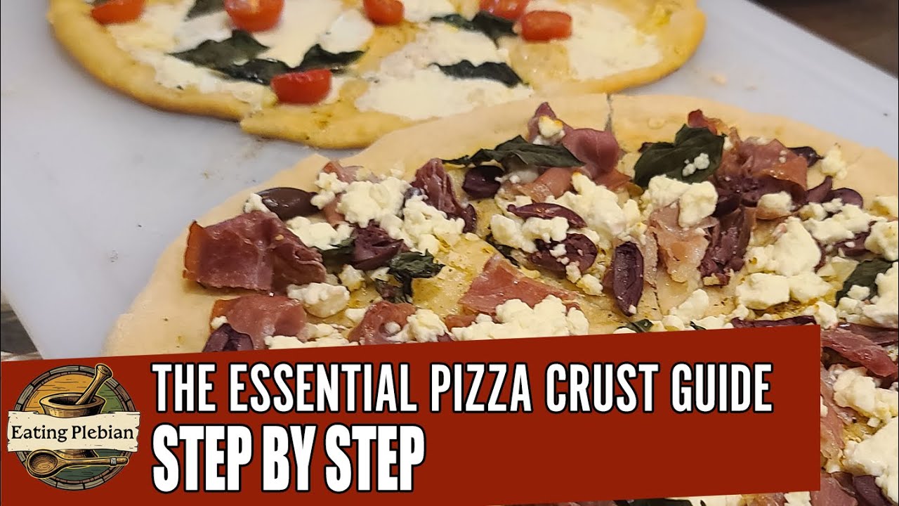 Easy Homemade Pizza Crust: The Essential Guide - Eating Plebian - YouTube