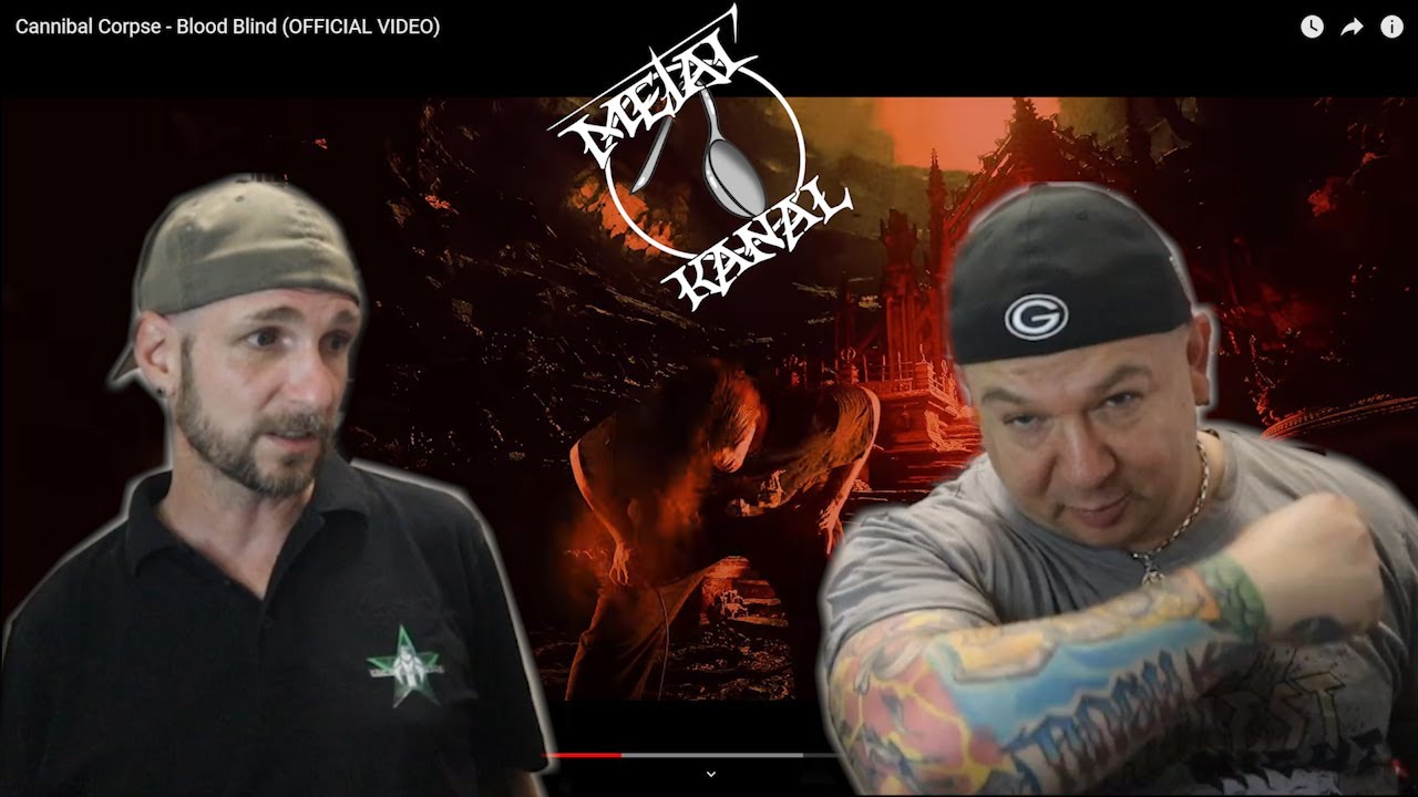CANNIBAL CORPSE - Blood Blind REAKCIÓ [Elsőhallós videó] - YouTube