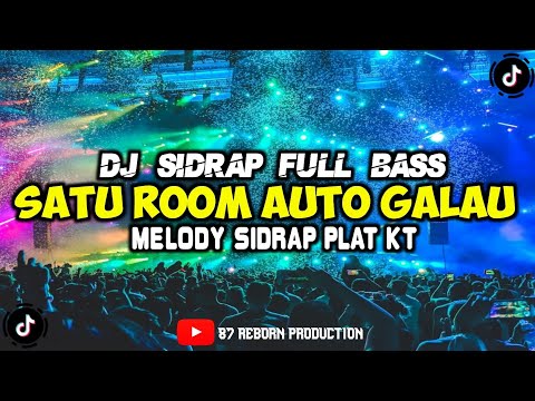 DJ SIDRAP FULL BASS | SATU ROOM GALAU BRUTAL MELODY KT | #viralvideo #sidrap #dj #remix #trending
