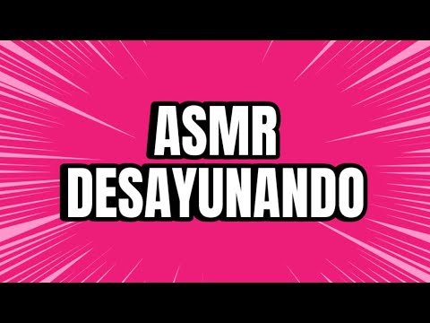 Aprovecho mi Desayuno para Grabar un ASMR - YouTube