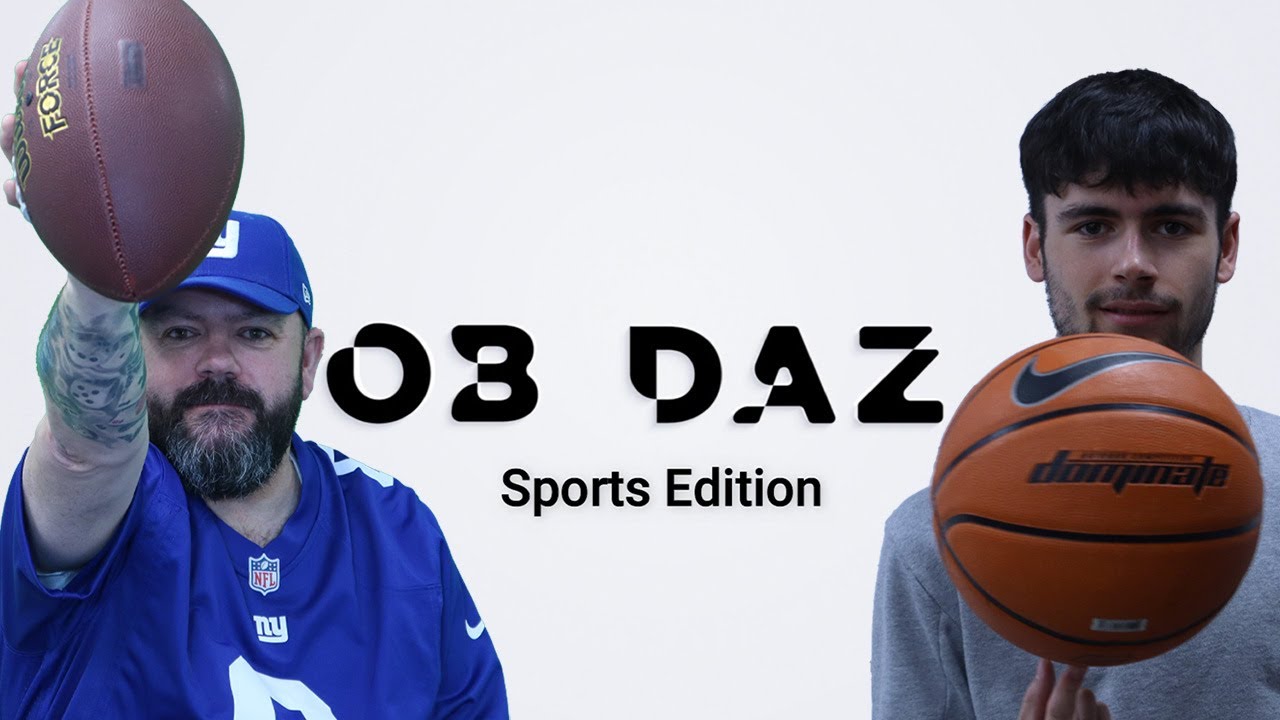 OB DAZ SPORTS EDITION! - YouTube