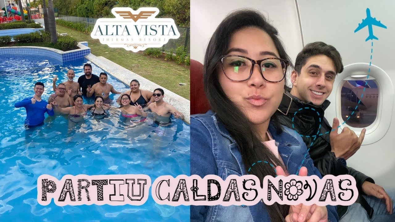 PARTIU CALDAS NOVAS! SALA VIP ️ SPxGO / ALTA VISTA THERMAS RESORT - YouTube