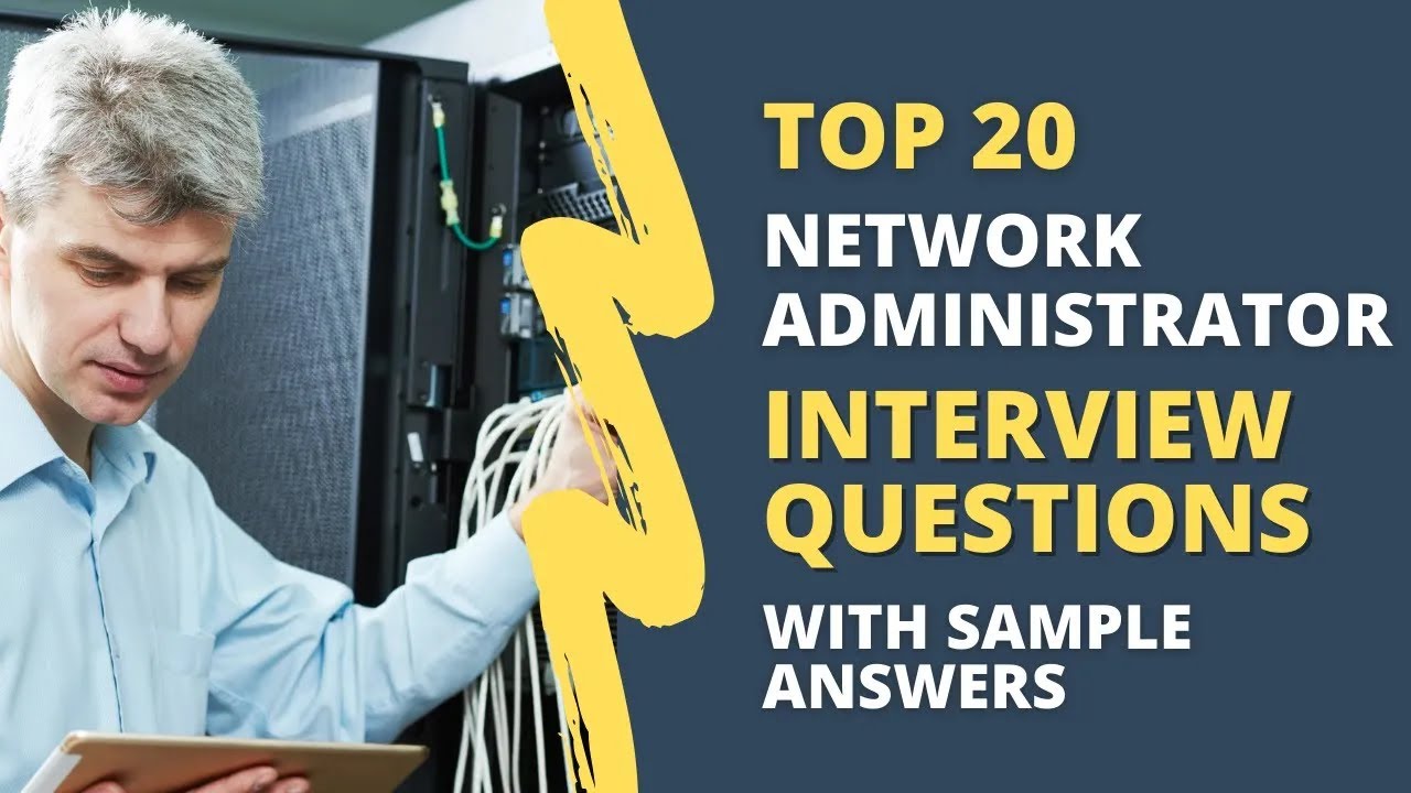 Network Administrator Interview Questions And Answers For 2025 YouTube network-administrator-interview-questions-and-answers-for-2025-youtube