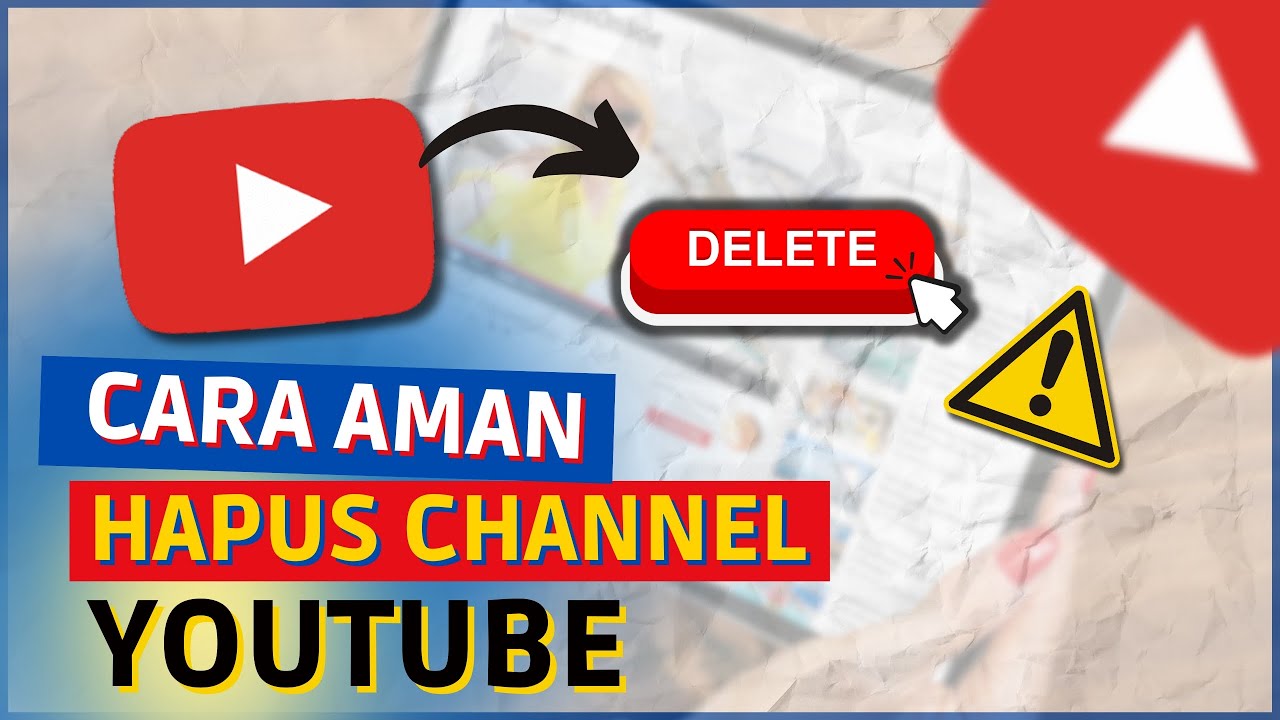 Cara Aman Menghapus Channel Youtube Tanpa Menghapus Akun Google! - YouTube