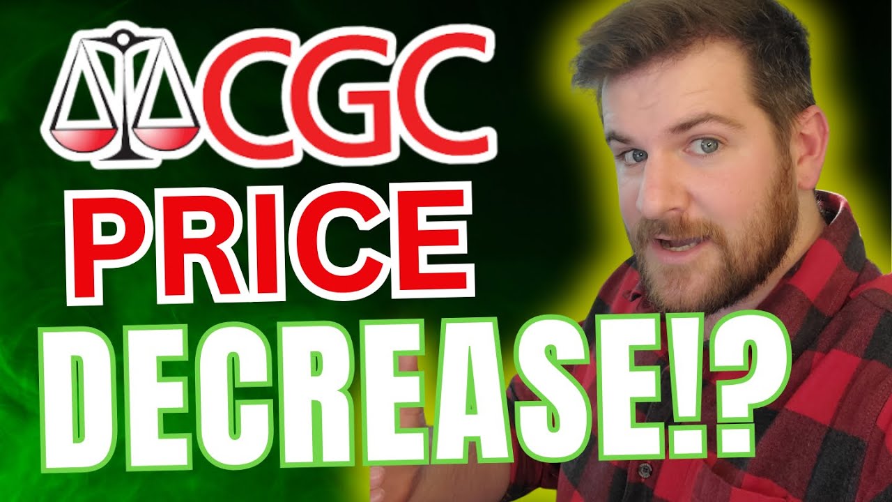 CGC LOWERED THEIR PRICES! & YOU Made It Happen!!!! - YouTube
