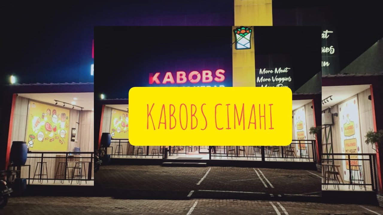 Kabobs outlet terbesar ada di Cimahi. Kebab premium yaitu KABOBS - YouTube