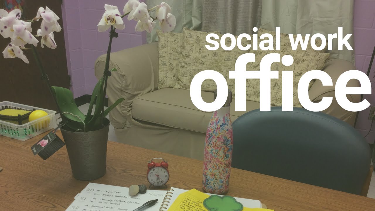 Office Tour- Social Worker - YouTube