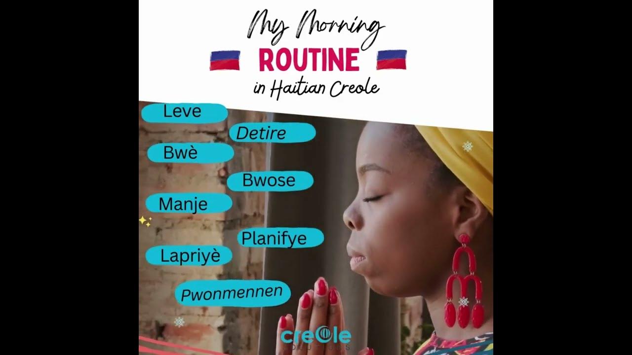 My Morning Routine in Haitian Creole - YouTube