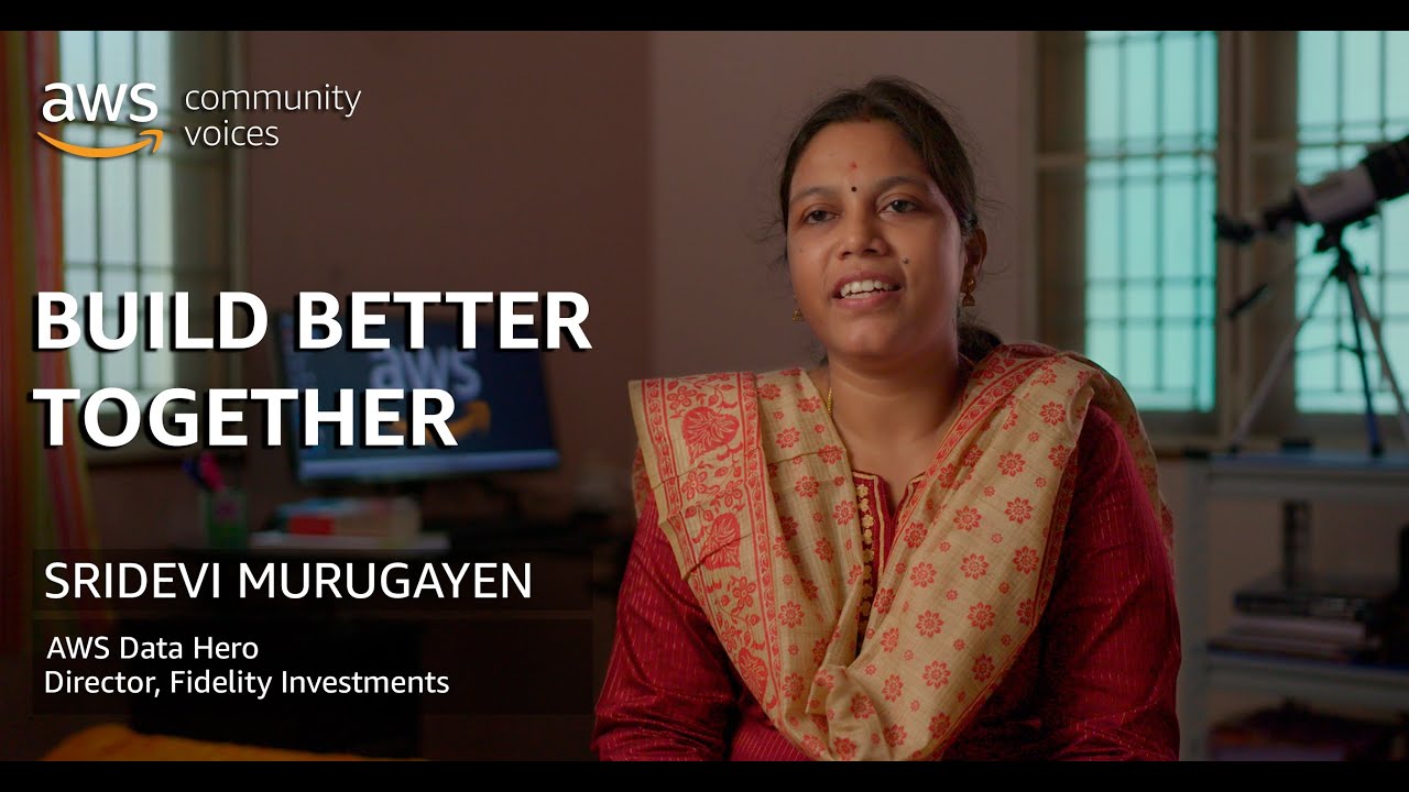 Build Better Together: Sridevi Murugayen, AWS Data Hero | Amazon Web Services - YouTube