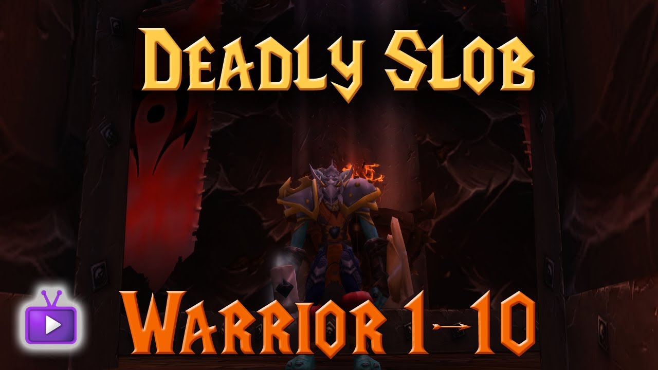 WoW Leveling - Warrior 1-10 ft. Deadlyslob - YouTube