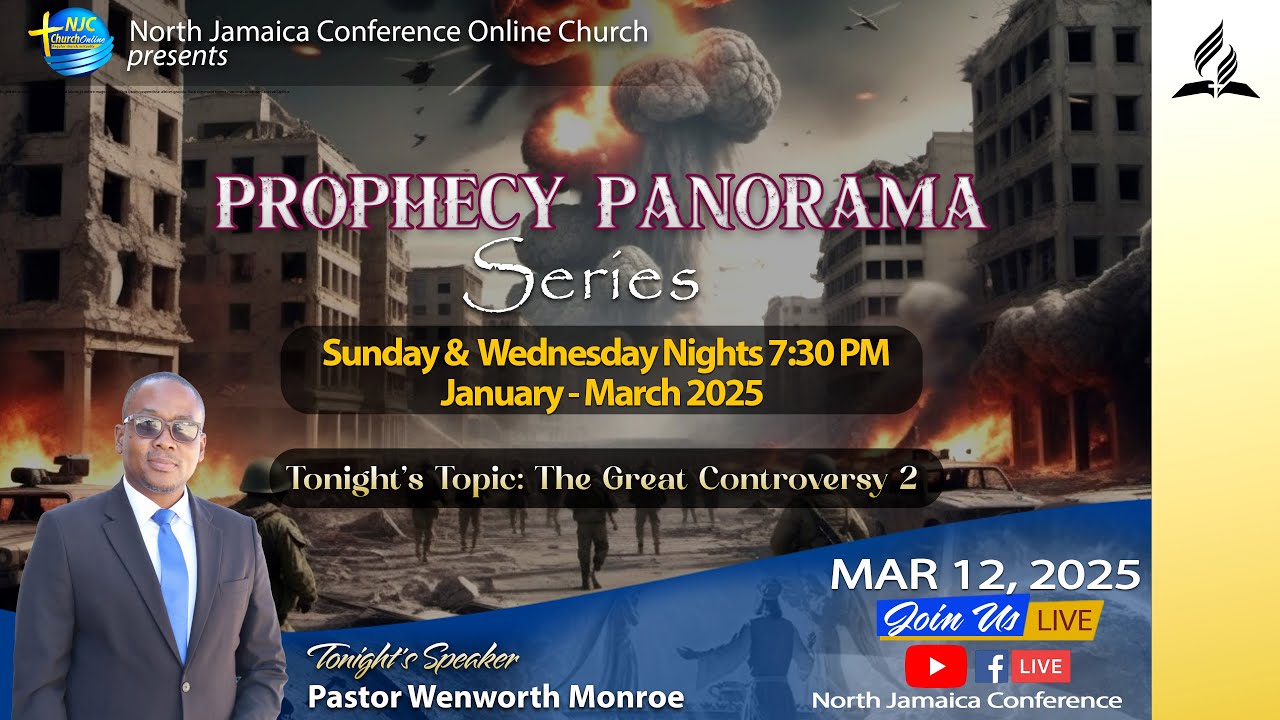 Great Controversy 2 | Prophecy Panorama Series | Pr. Wenworth Monroe ...