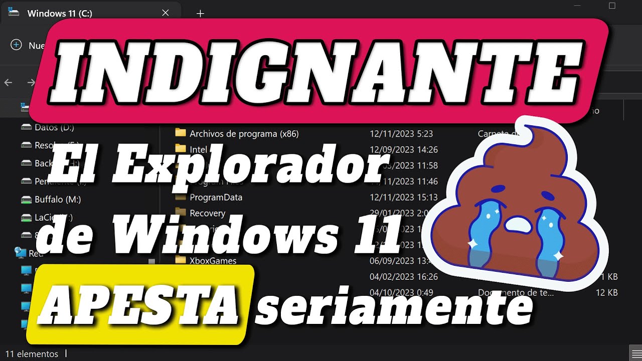 😤INDIGNANTE - ¿Por qué el Explorador de archivos de Windows 11 APESTA ...