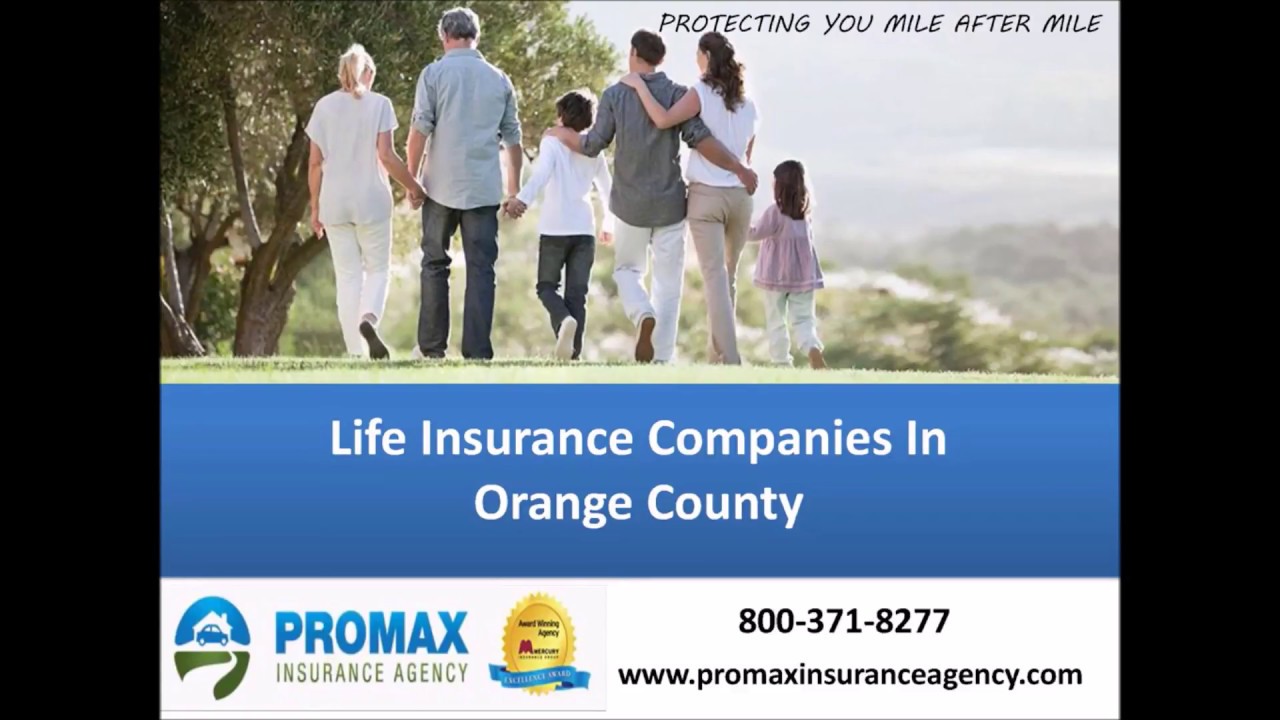 Life Insurance Companies In Orange County - YouTube