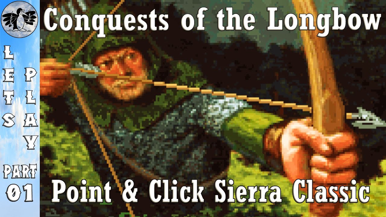 Let's Play Conquests of the Longbow Part 1 [PC] Legend of Robin Hood ...