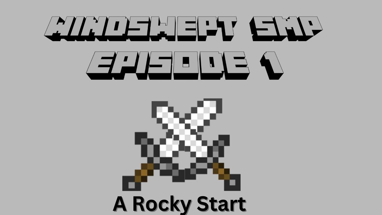 Starting a New SMP! The Windswept SMP E1! (A Rocky Start) Realtime ...