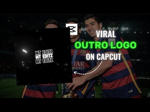 Viral outro logo tutorial on capcut ||HOW TO MAKE VIRAL EDIT ON CAPCUT - YouTube