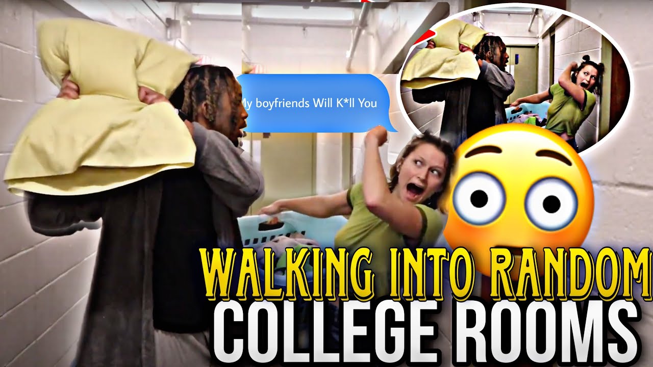 Walking INTO Random College Dorm Rooms Uninvited...(Prank Gone WRONG) - YouTube