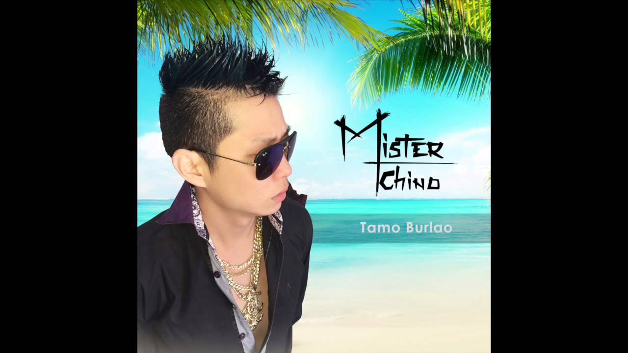 Mister Chino - Tamo Burlao Mp3 Original - YouTube