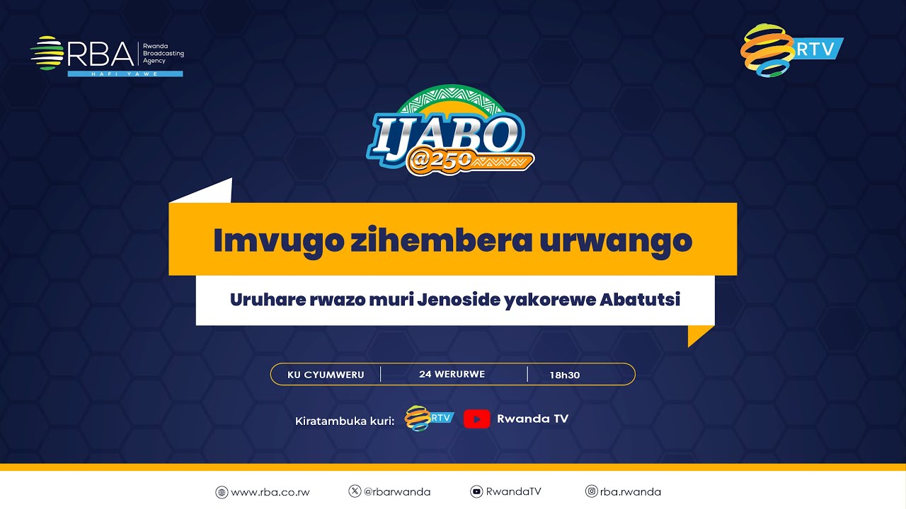 🔴#Ijabo250: Imvugo zihembera urwango zagize uruhe ruhare muri Jenoside ...