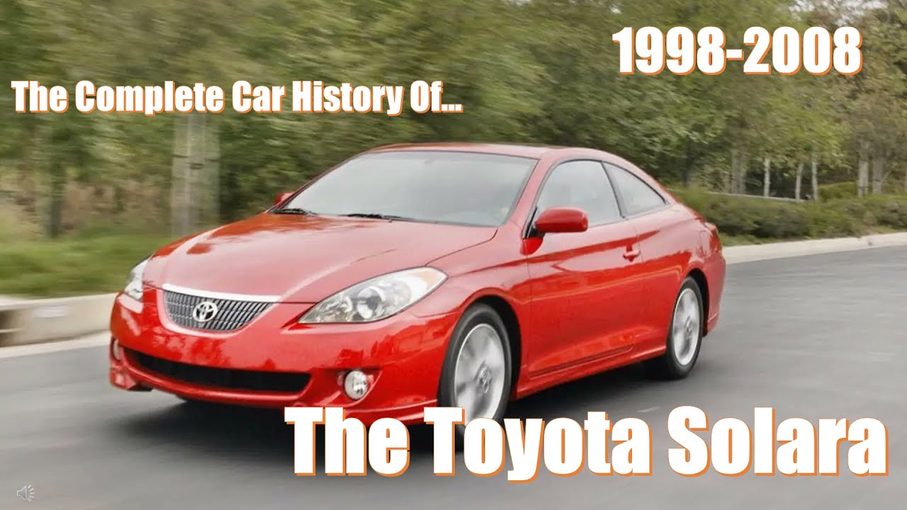 Car History - Toyota Solara 1998-2008 - YouTube