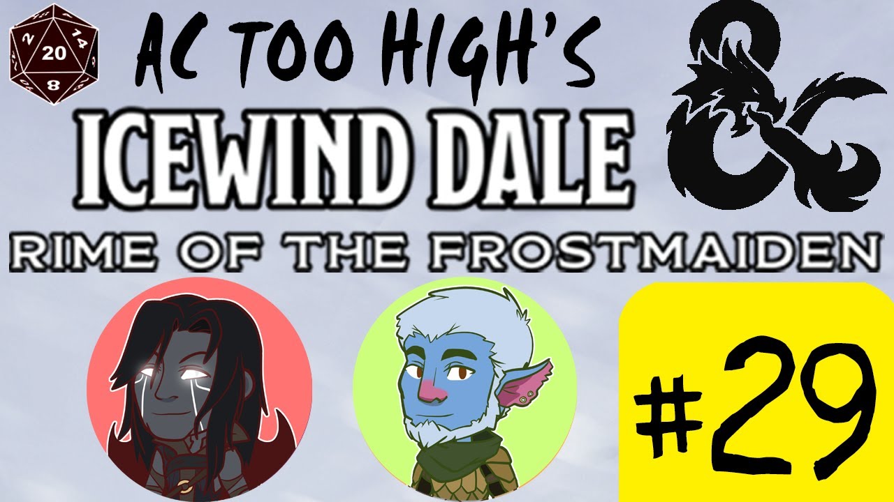 Icewind Dale: Rime Of The Frostmaiden | Session 29: Necropolis of ...