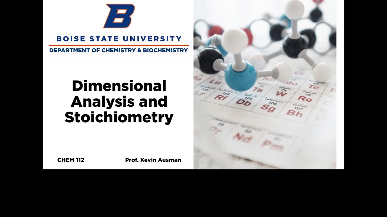 Dimensional Analysis and Stoichiometry - YouTube