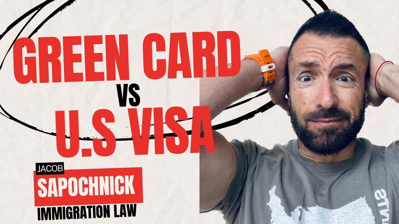 What Are the Differences Between a Green Card and a Visa? With Jacob ...